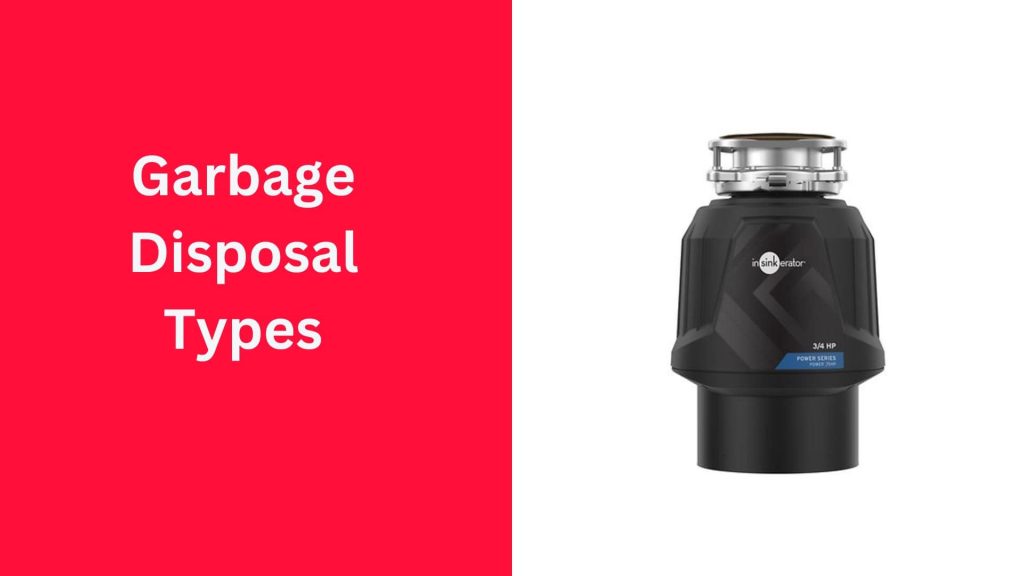 Garbage Disposal: Types and Differences | Fix The Disposal